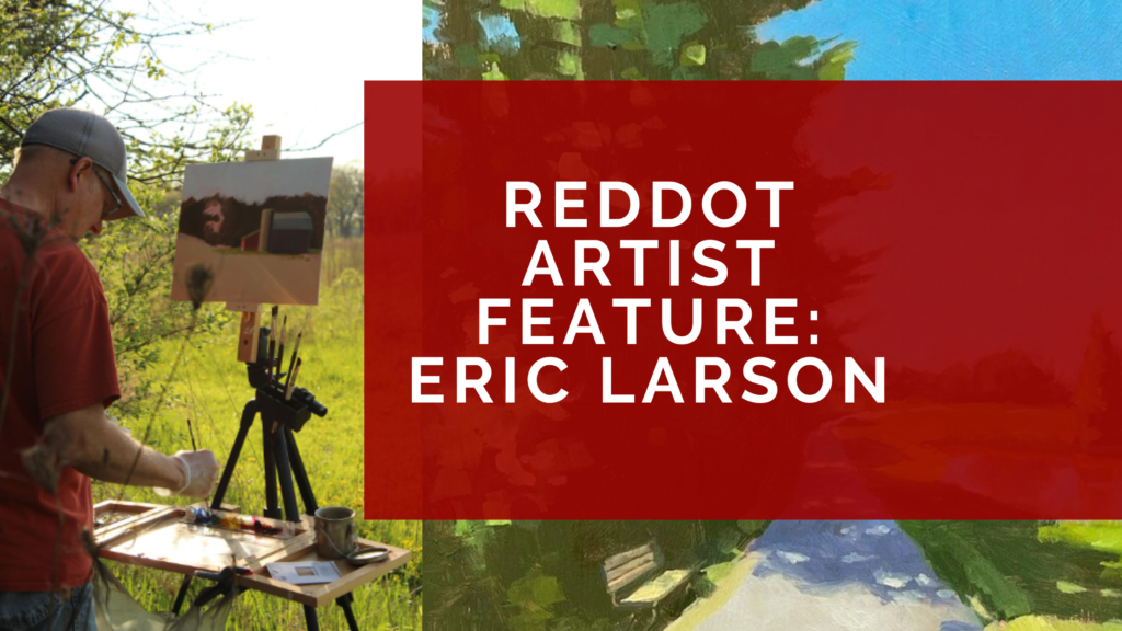 RedDot Artist Profile: Eric Larson - RedDotBlog