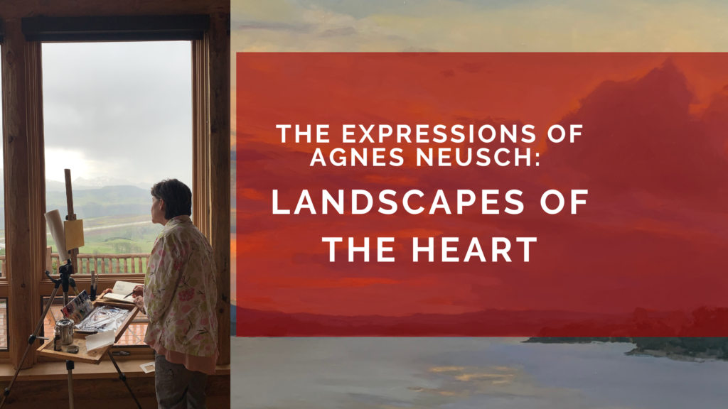 The Expressions of Agnes Neusch: Landscapes of the Heart - RedDotBlog