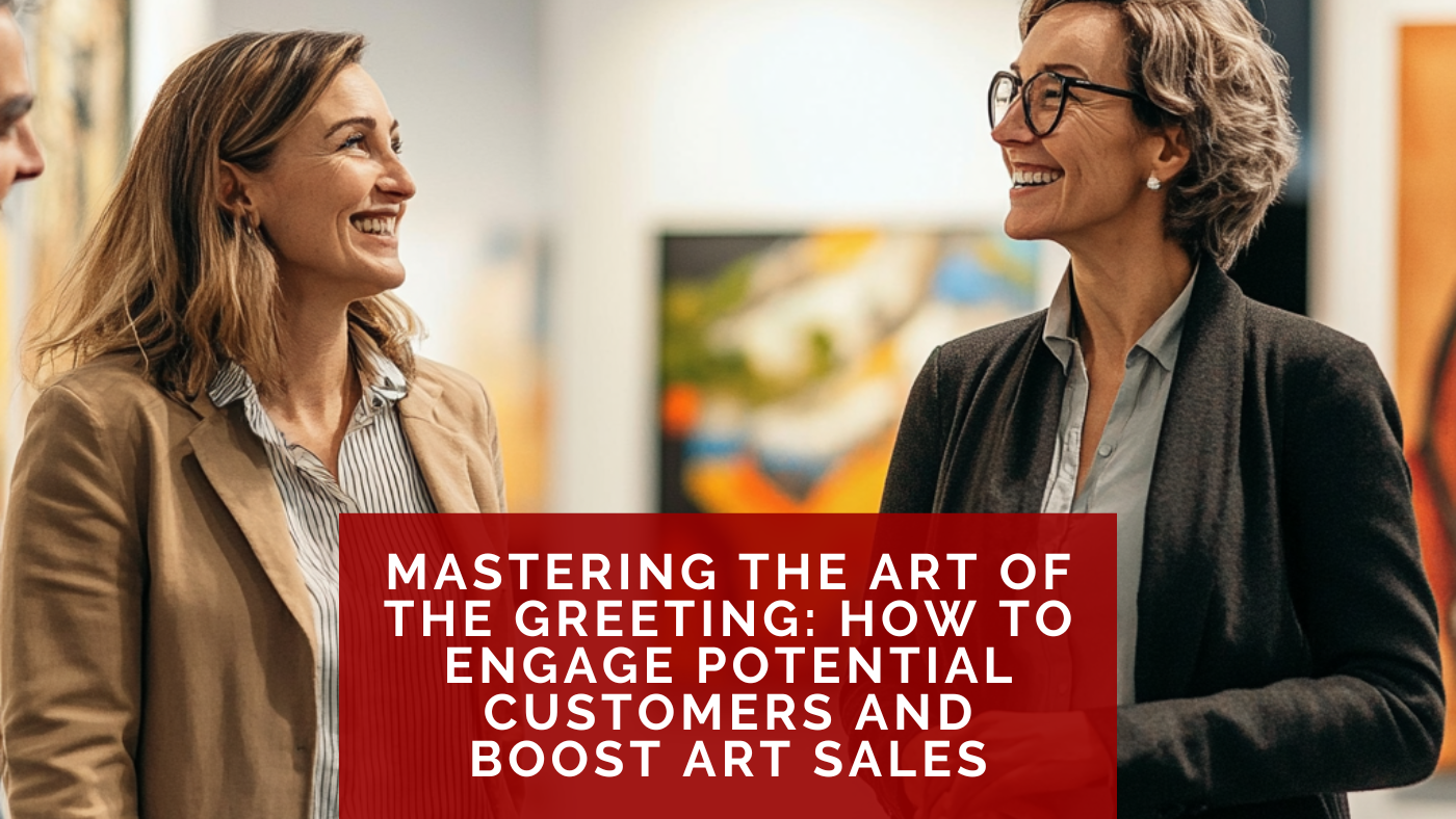 Mastering the Art of the Greeting: How to Engage Potential Customers ...