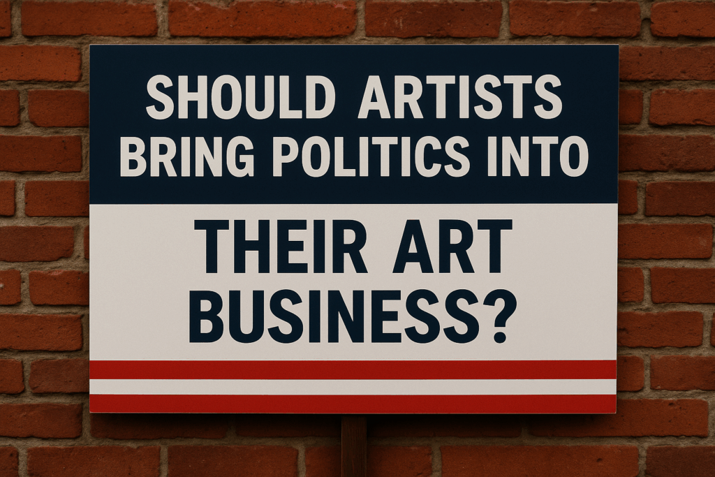 Should Artists Bring Politics into Their Art Business? - RedDotBlog